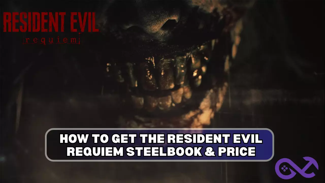 How to Get The Resident Evil Requiem Steelbook & Price - The Game Haus