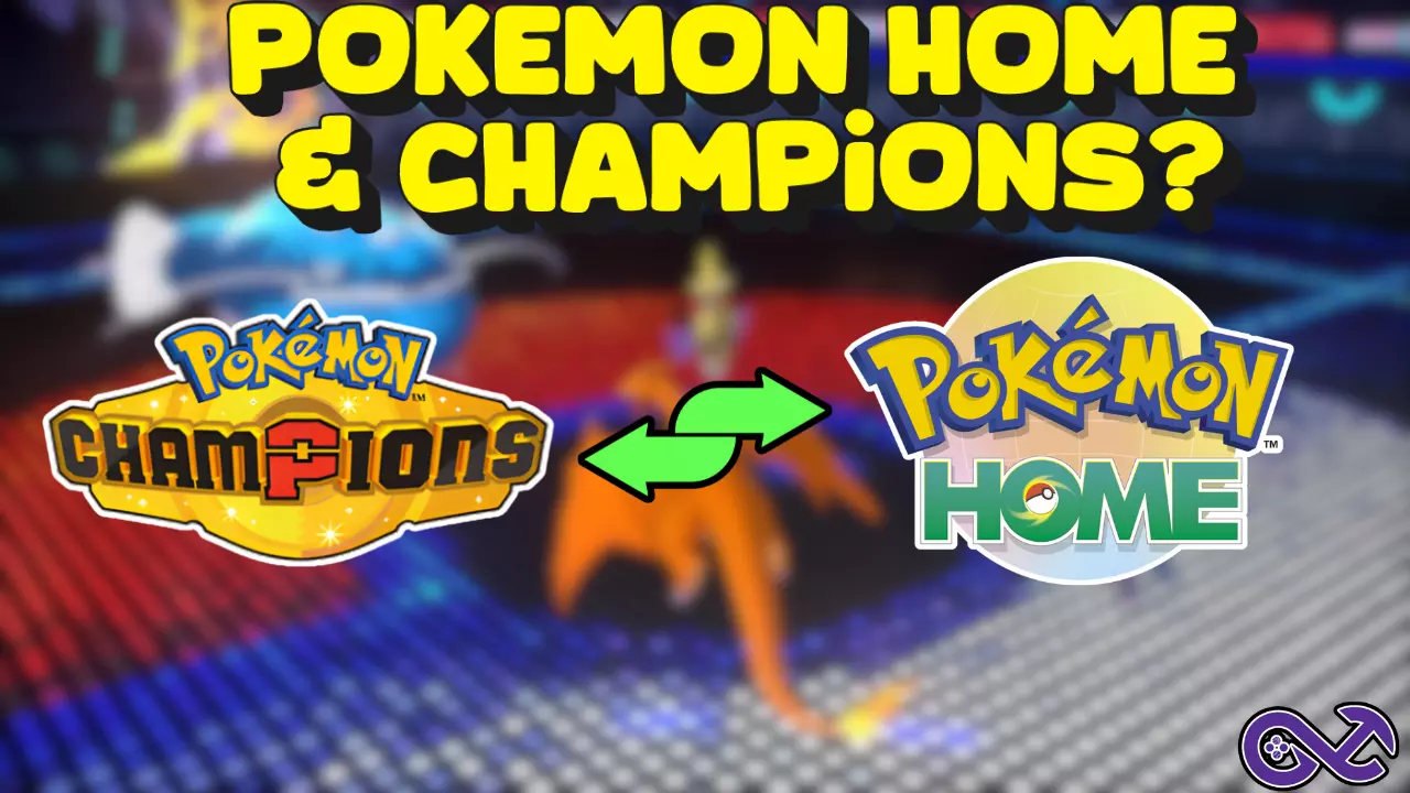 Does Pokemon Champions Connect to Pokemon Home? - The Game Haus
