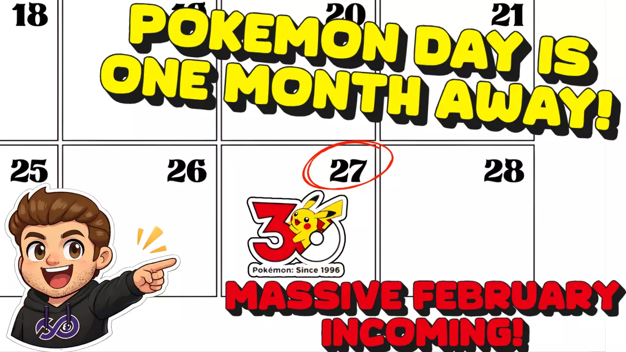Pokemon Day 2026 is One Month Away! | Everything Between Then & Now ...