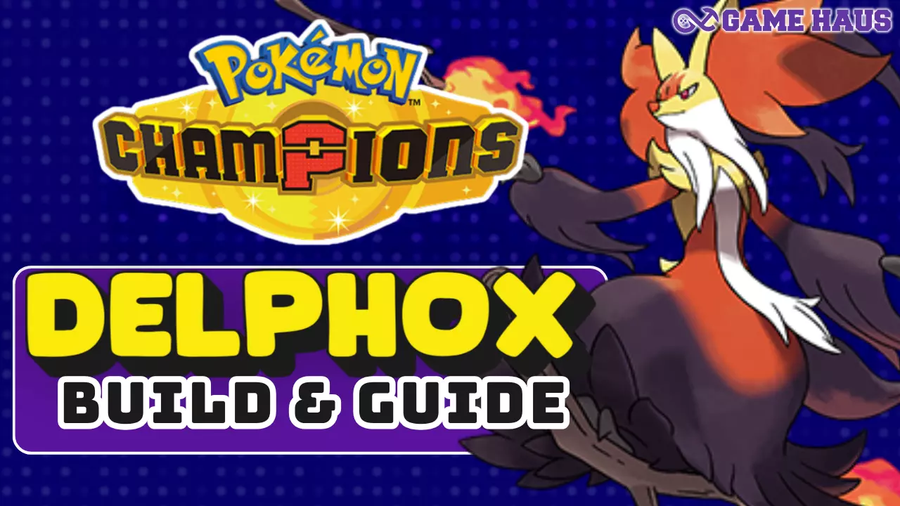 Best Delphox Build in Pokémon Champions: Competitive Guide - The Game Haus